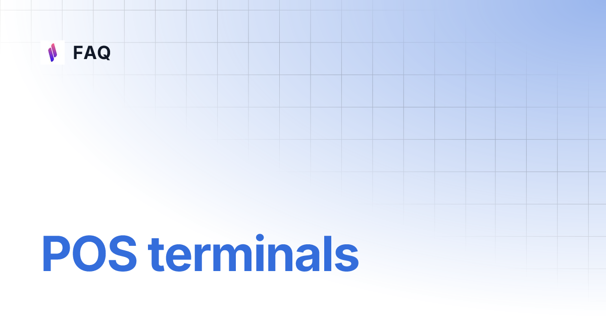POS terminals | FAQ